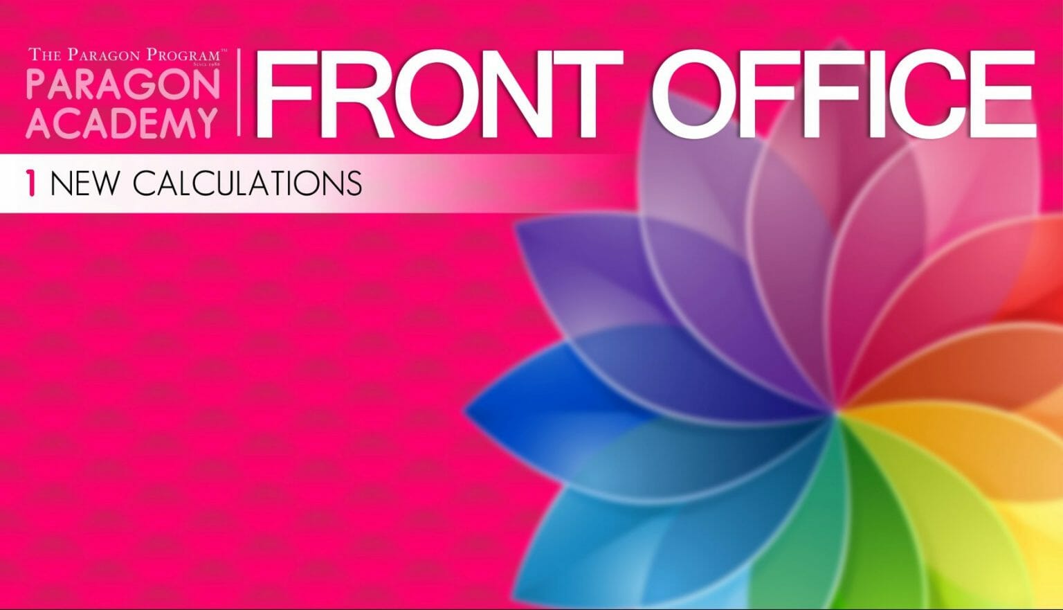 Front Office Academy Webinar 5/19/2020 - The Paragon Program™